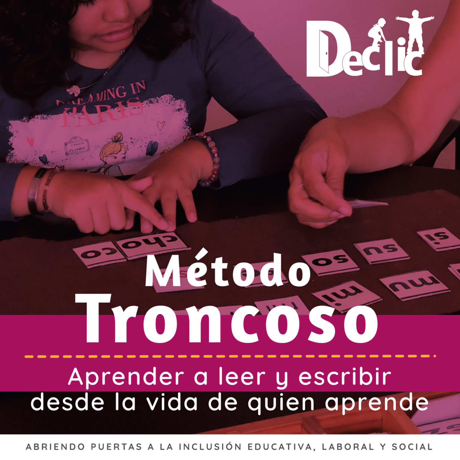 Método Troncoso: Sesión 3 - Declic Online