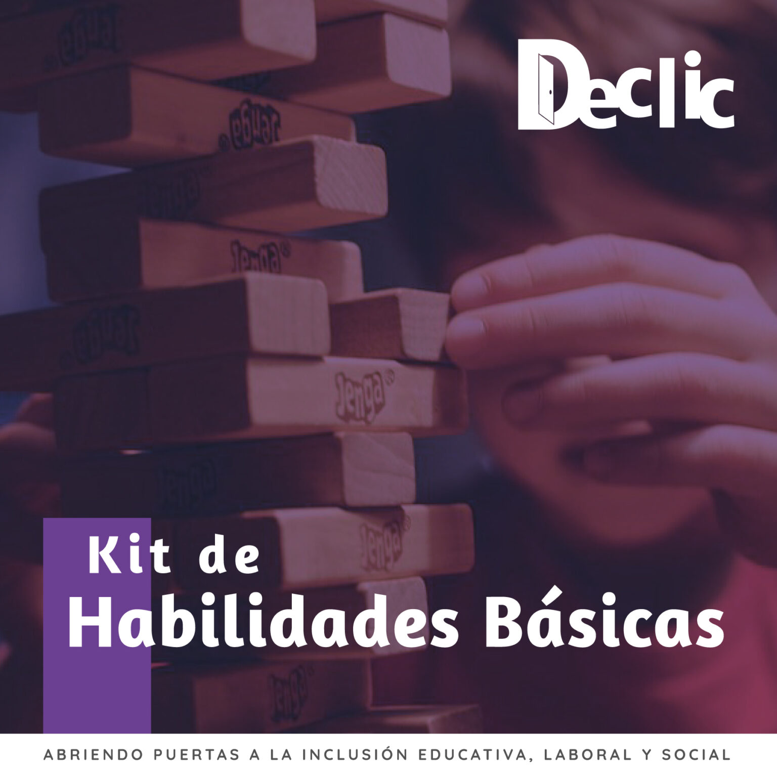 Kit de Habilidades Básicas: 4 talleres en 1 Online – Declic Online